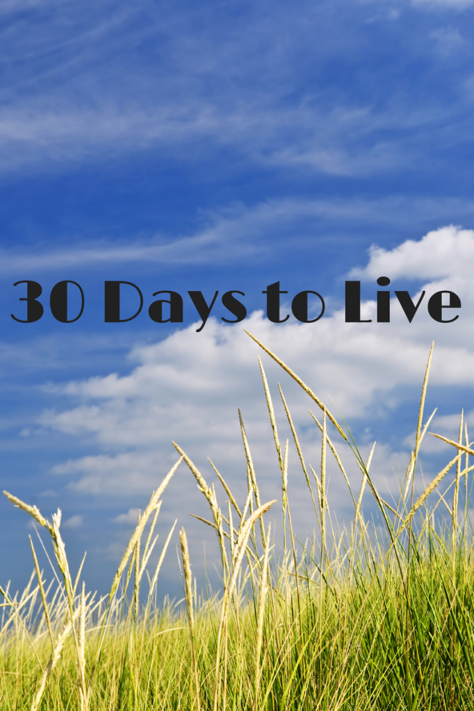 30 Days to Live | Tony Agnesi
