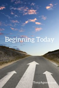 Beginning Today | Tony Agnesi